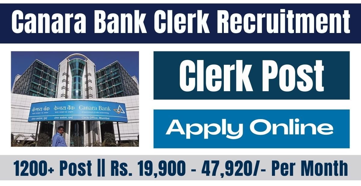 Canara Bank Clerk Bharti 2024, Notice out for 1250 Vacancies