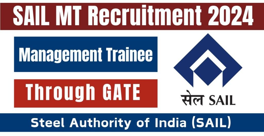 SAIL MT Recruitment 2024 Notification Through GATE, Apply Online - Study For Dreams