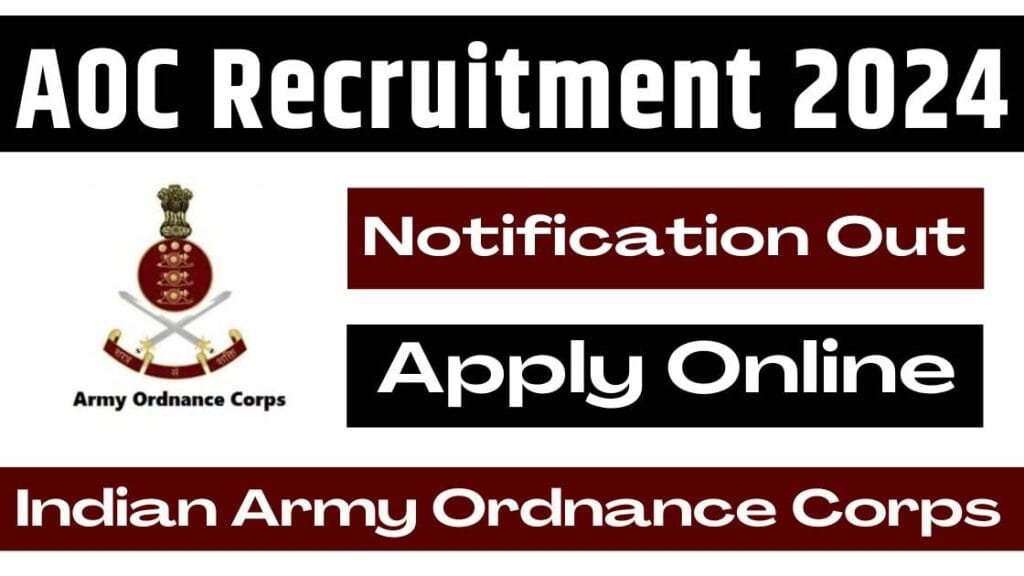 AOC Recruitment 2024 Notice Out and Apply for 723 MTS, Driver, Fireman, Tradesman, Painter Posts ...