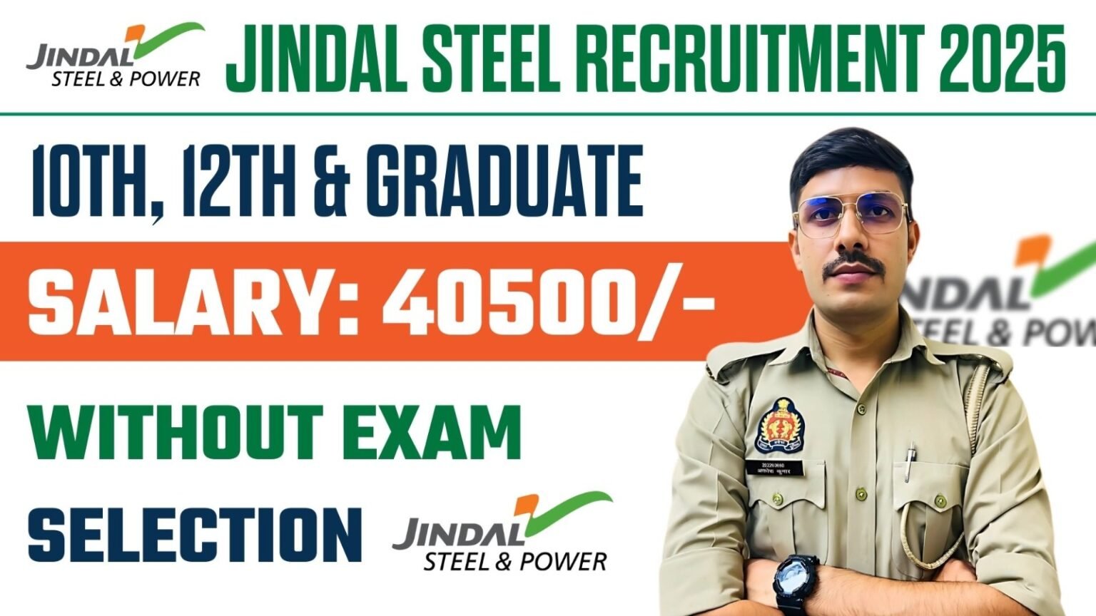 Jindal Steel Recruitment 2025 >> Golden Opportunity