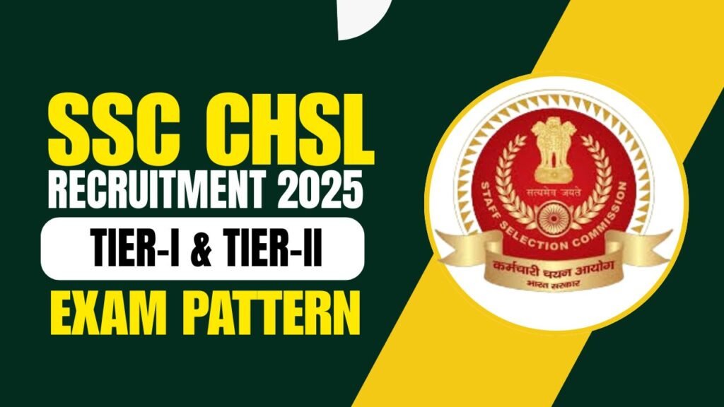 SSC CHSL Recruitment 2025 - Best Vacancy Apply Online