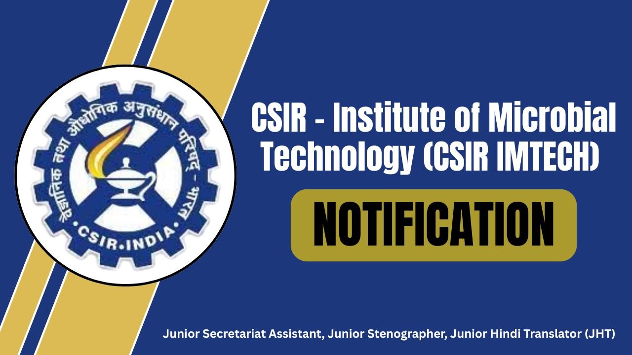 CSIR IMTECH Recruitment 2025 - Best Vacancy Apply Online